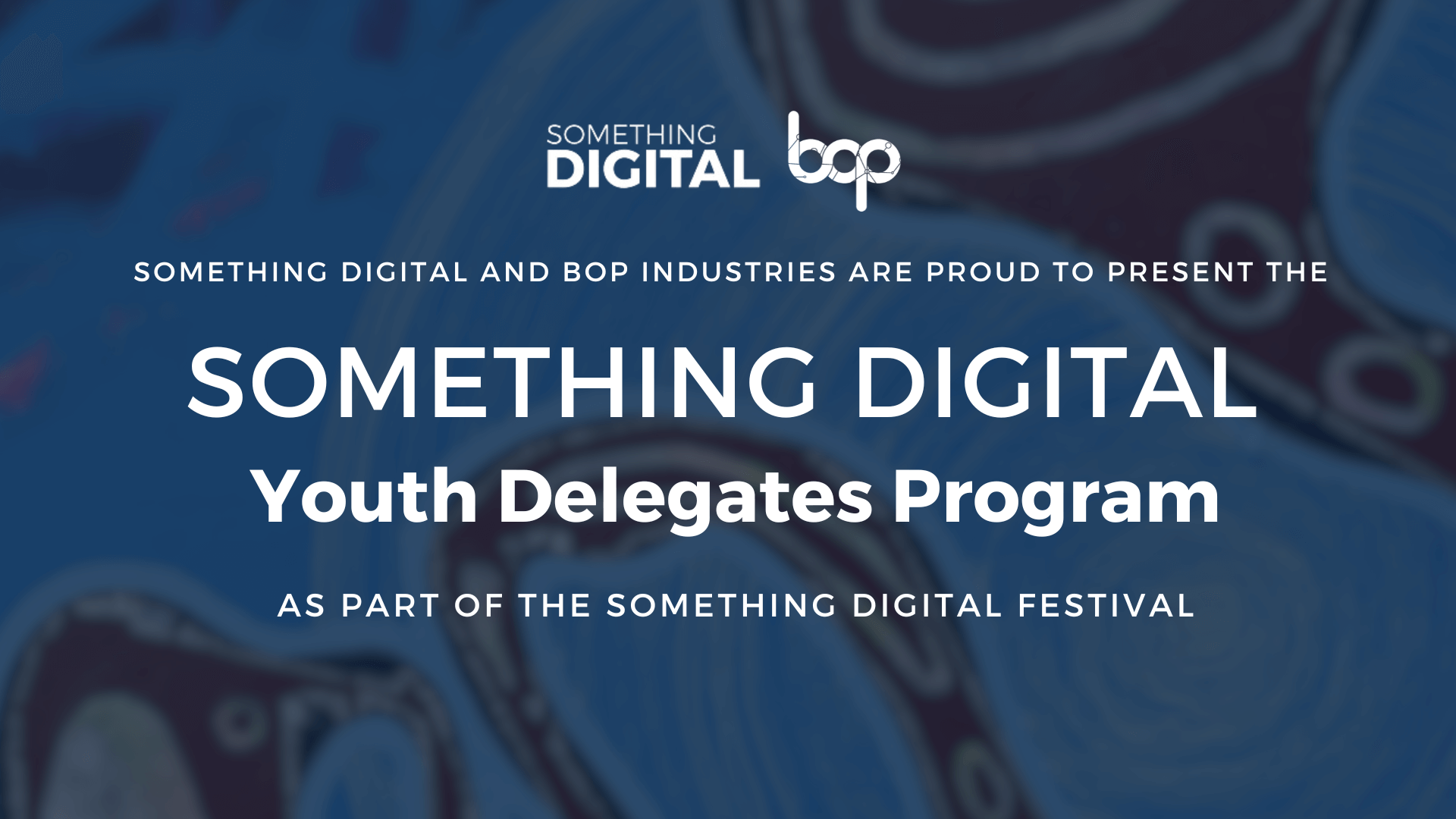 Something Digital Youth Champions Program | BOP Industries